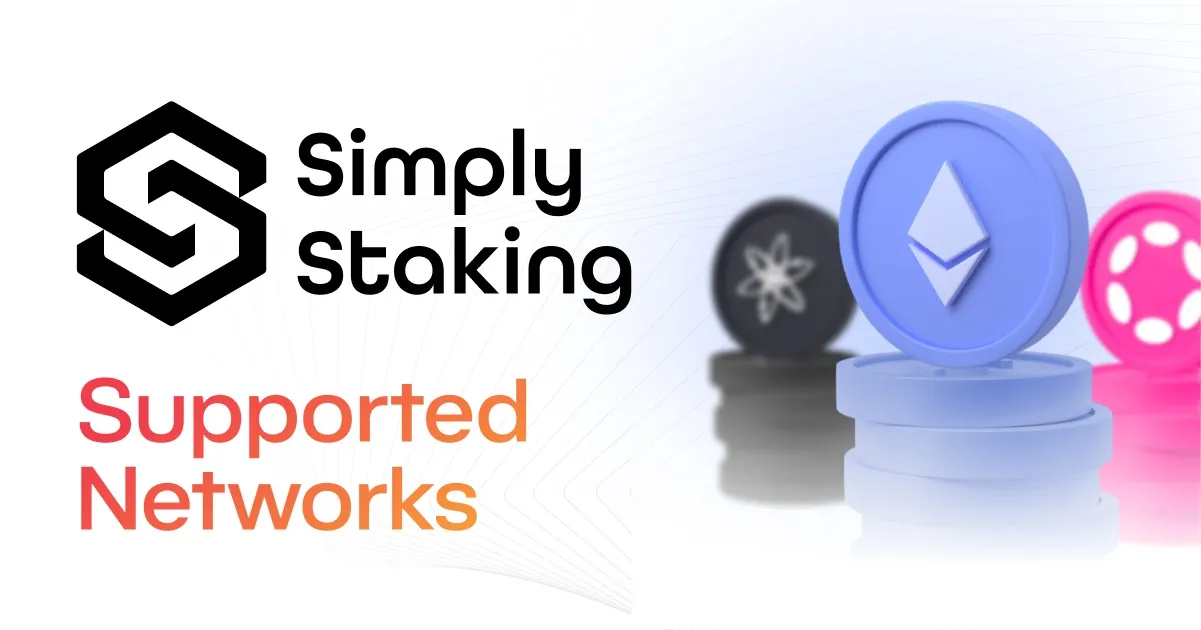 Staking Networks | +50 Networks for Staking | Simply Staking